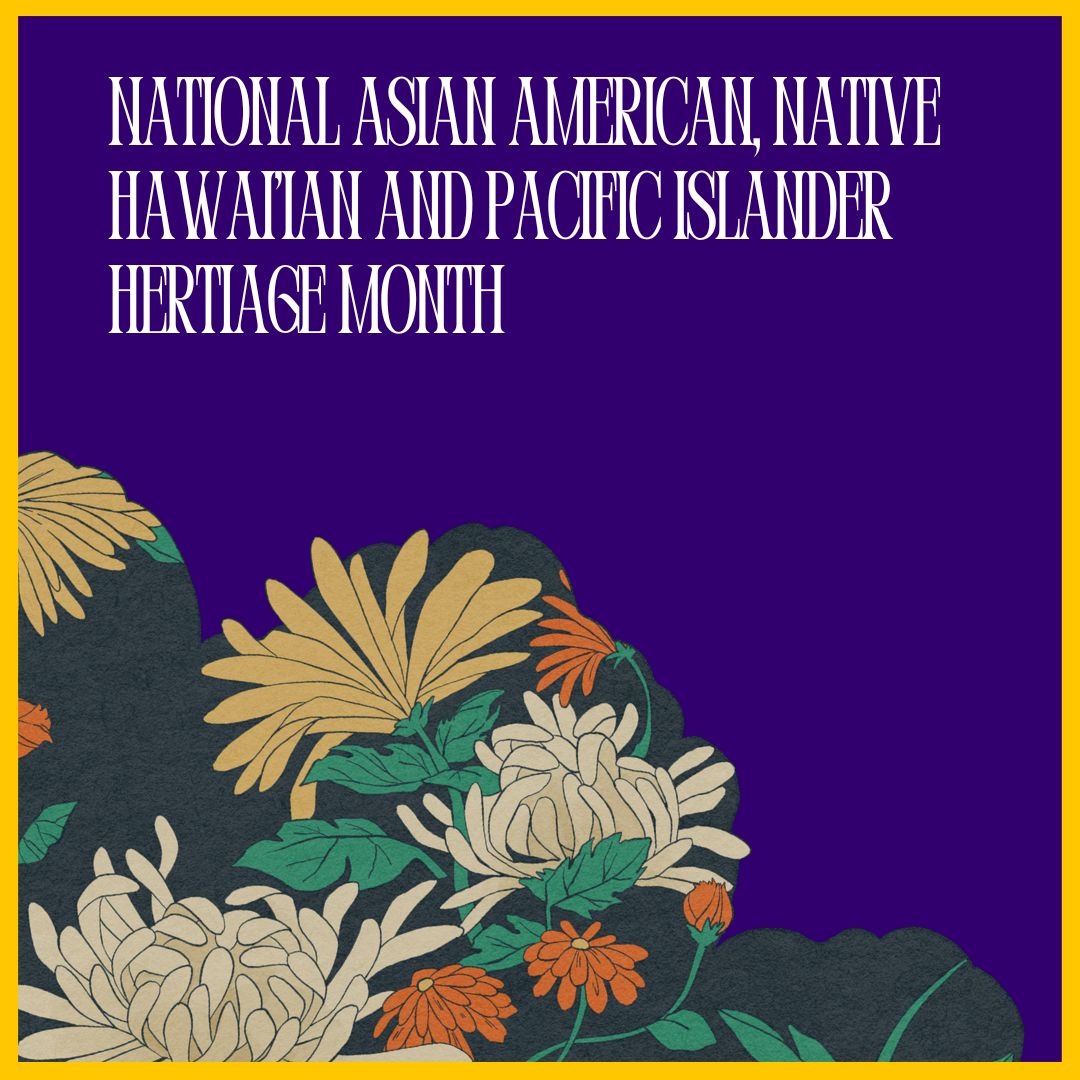 Celebrating Asian American, Native Hawaiian and Pacific Islander ...